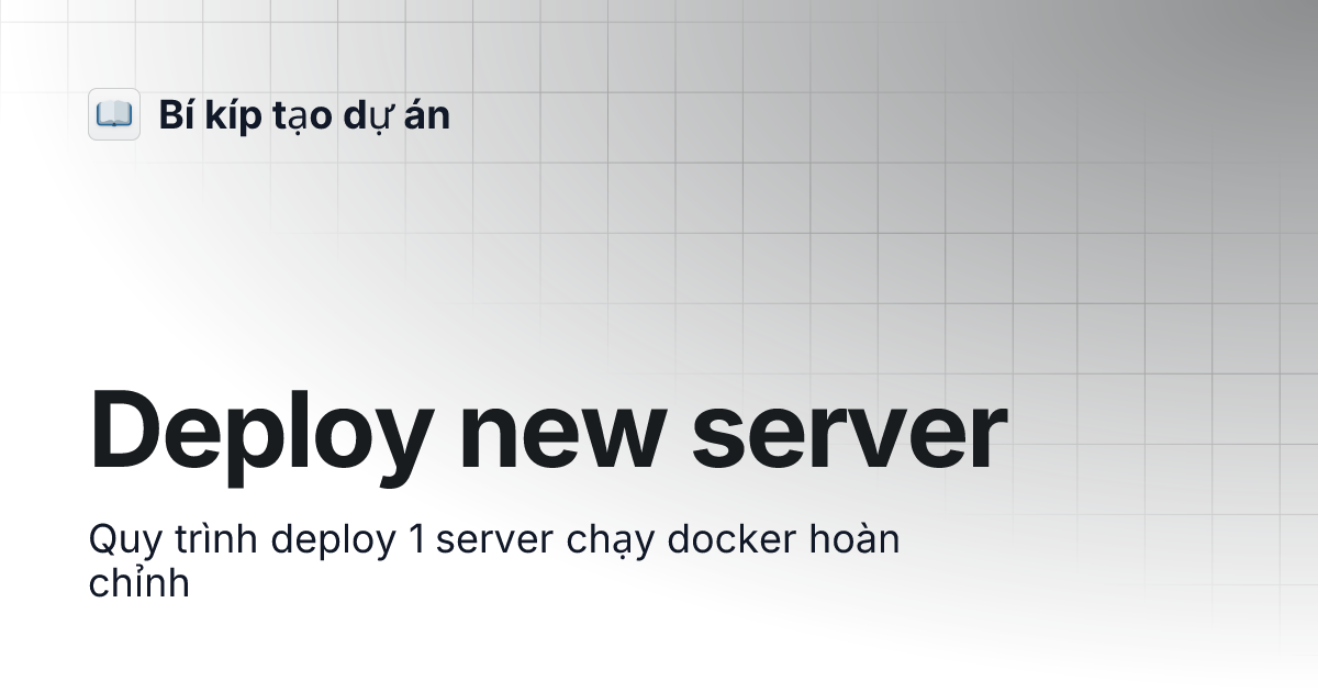 Deploy new server | Bí kíp tạo dự án